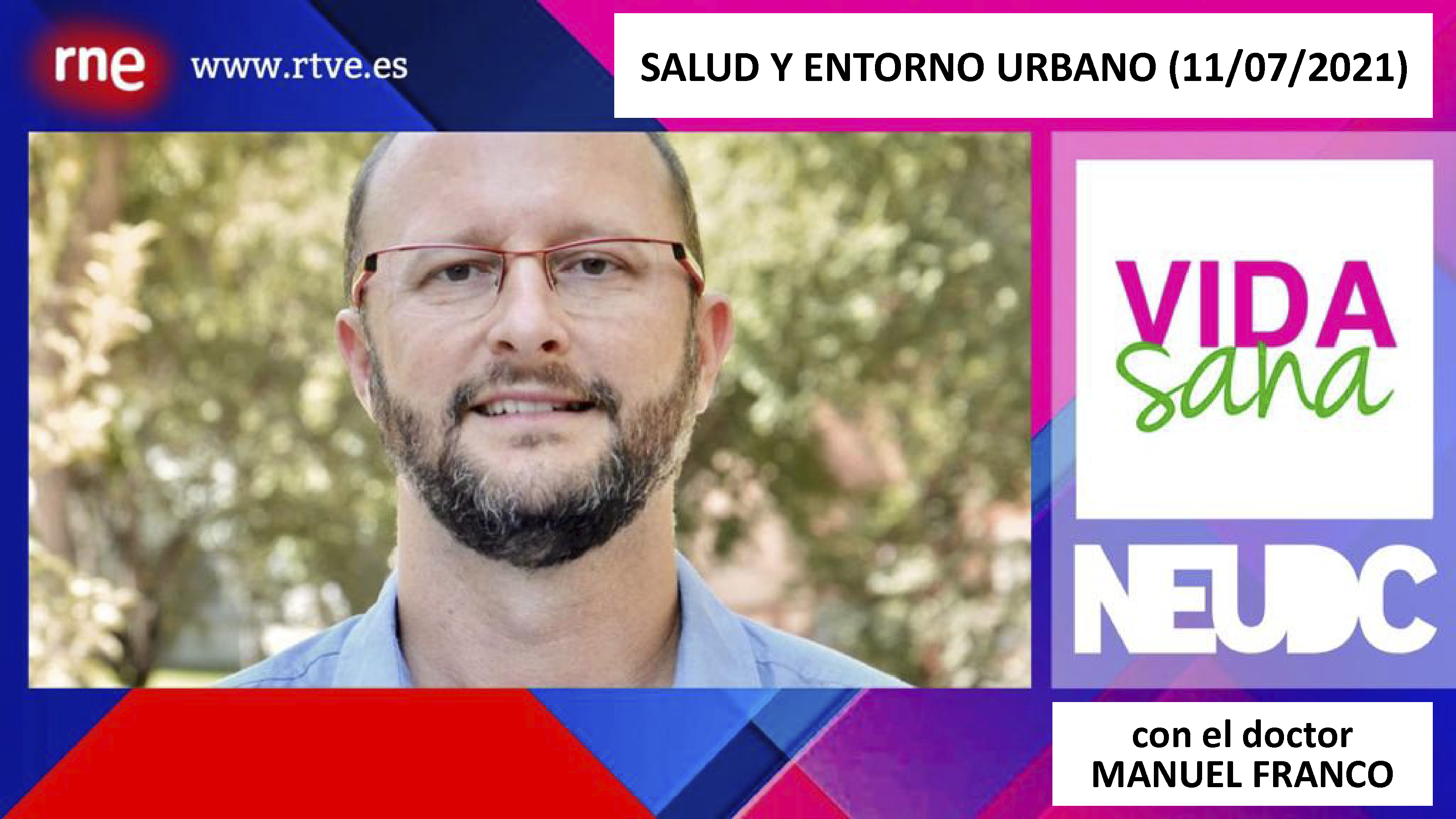 Salud y entorno urbano, con el doctor Manuel Franco en «Vida Sana» (11 ...